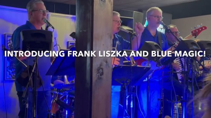 Frankie Liszka and Blue Magic - Polka Music for all ages